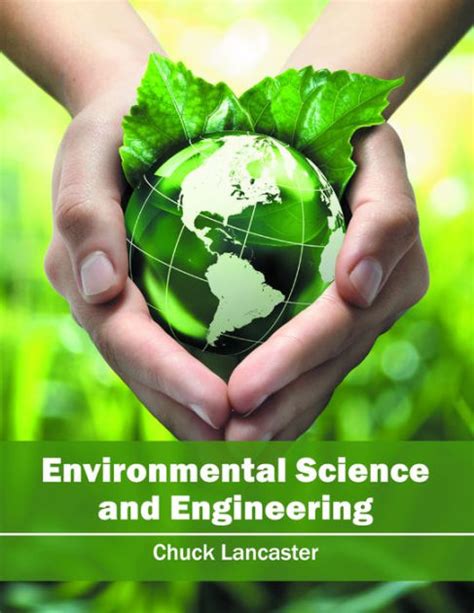 Environmental Science And Engineering By Chuck Lancaster Hardcover