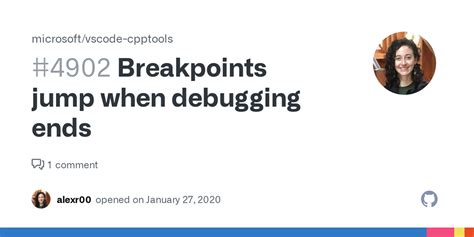 Breakpoints Jump When Debugging Ends · Issue 4902 · Microsoftvscode Cpptools · Github