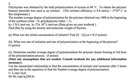 2 Polystyrene Was Obtained By The Bulk