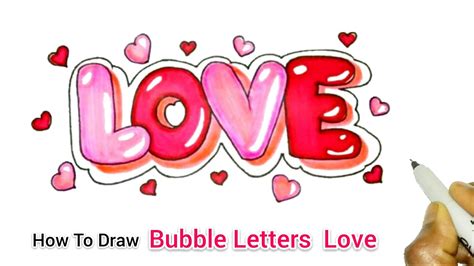 How To Draw Bubble Letters Love