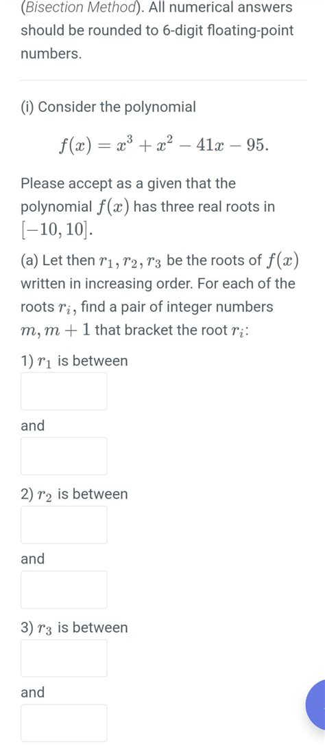 Solved Bisection Method All Numerical Answers Should Be