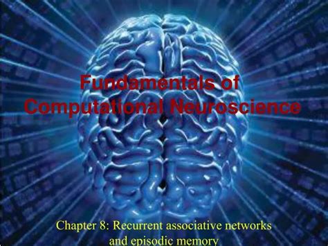 Ppt Chapter 8 Recurrent Associative Networks And Episodic Memory