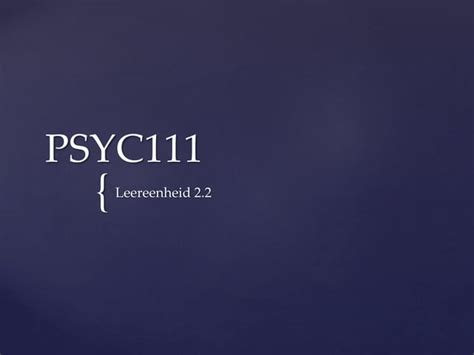 Psyc Leereenheid Ppt