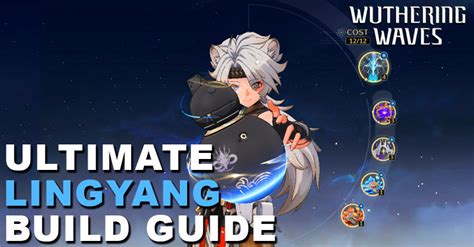 Lingyang Build: Echo, Weapons, & Team | Wuthering Waves - zilliongamer