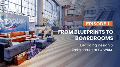 Video How Cowrks Designs A Great Workplace Shourya Saxena Posted On
