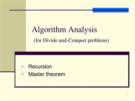 Ppt Algorithm Analysis For Divide And Conquer Problems Powerpoint