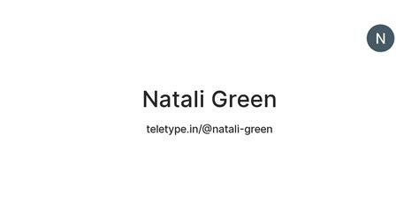 Natali Green Teletype