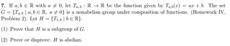 Solved 7 If A BR With A 0 Let Ta B RR Be The Function Chegg Com