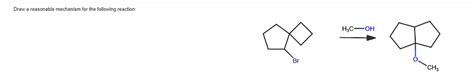 SOLVED Draw Reasonable Mechanism For The Following Reaction H C OH CH