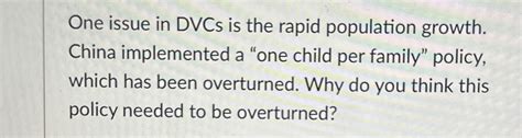 Solved One Issue In Dvcs Is The Rapid Population Growth Chegg