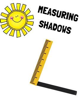 Measuring Shadows By Your Dorky Teacher Friend TPT