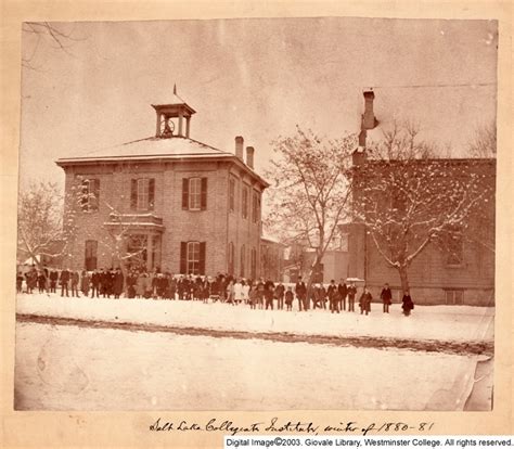 Salt Lake Collegiate Institute Westminster College J Willard