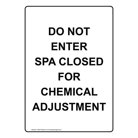 Portrait Do Not Enter Spa Closed For Chemical Sign NHEP 50348