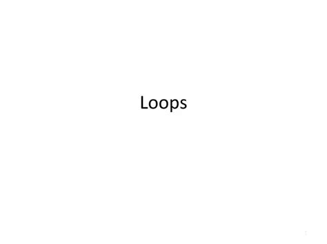 Ppt Loops Powerpoint Presentation Free Download Id2097090
