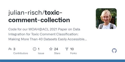 Github Julian Rischtoxic Comment Collection Code For Our Woahacl