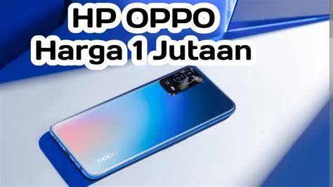 Ini Dia HP OPPO Harga Jutaan
