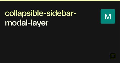 Collapsible Sidebar Modal Layer Codesandbox