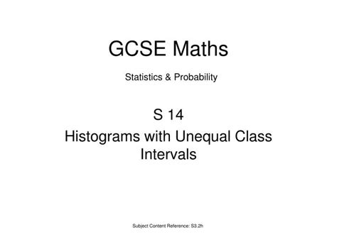 Ppt S 14 Histograms With Unequal Class Intervals Powerpoint