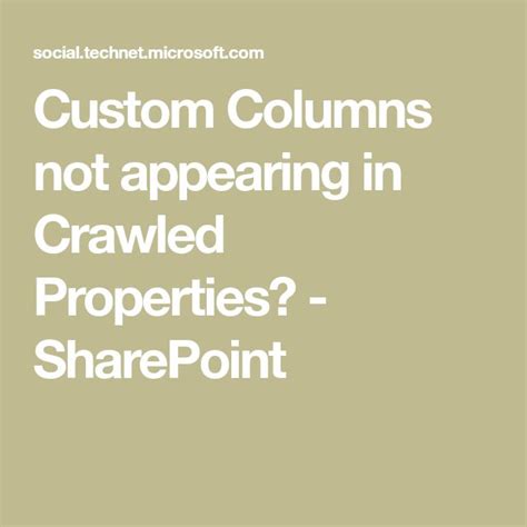 Custom Columns Not Appearing In Crawled Properties Sharepoint