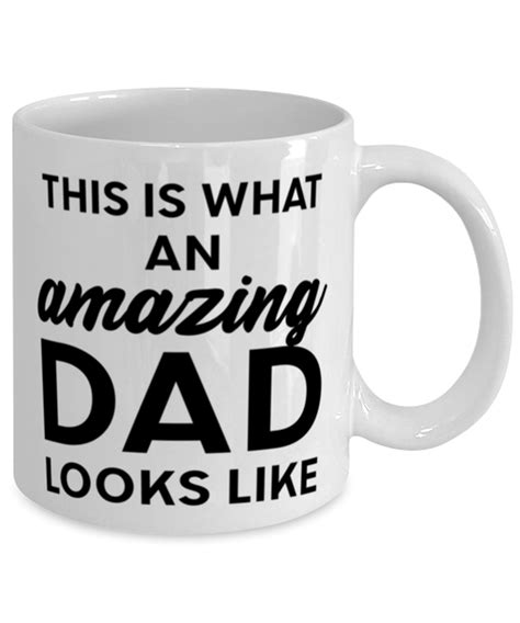 Funny Dad Coffee Mug From Daughter This Is What An Amazing Dad Looks