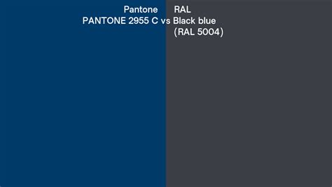 Pantone 2955 C Vs Ral Black Blue Ral 5004 Side By Side Comparison