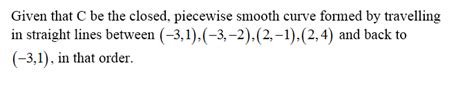answered let c be the closed piecewise smooth… bartleby