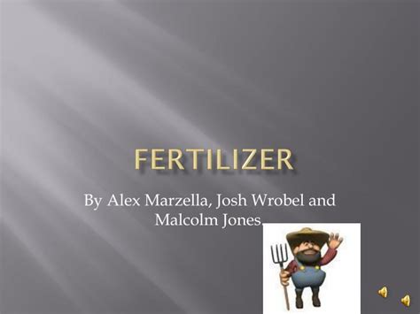 Ppt Fertilizer Powerpoint Presentation Free Download Id2617356