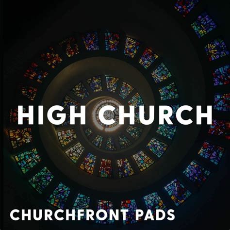 Stream High Church Churchfront Pads Demo By Churchfront Listen