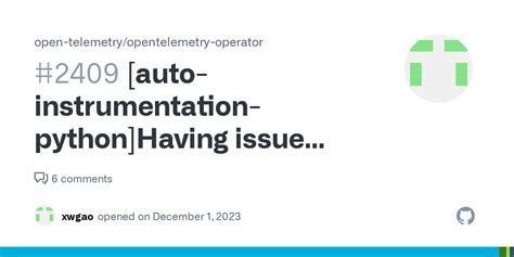 Auto Instrumentation Python Having Issue With Auto Instrumentation