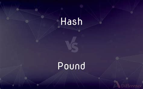 Hash Vs Pound — Whats The Difference