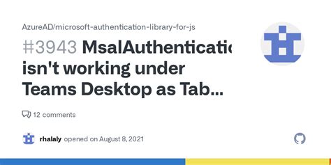 Msalauthenticationtemplate Isnt Working Under Teams Desktop As Tab App