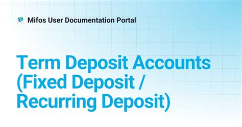 Term Deposit Accounts Fixed Deposit Recurring Deposit Mifos User