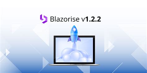 🚀update Blazorise 1 2 2 R Blazorise