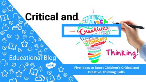 Boost Critical And Creative Thinking Skills Twinkl