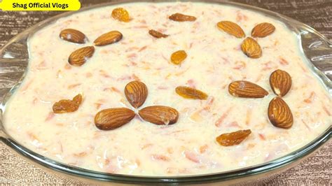 Gajrela Recipe By Shag Official Vlogs Gajor Ki Kheer Yummy Recipe