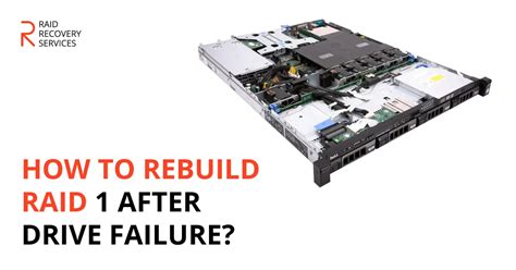 Rebuild RAID 1 After Drive Failure Recovery Guide