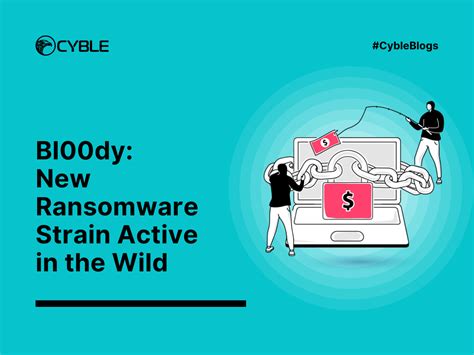 Cyble Bl00dy New Ransomware Strain Active In The Wild