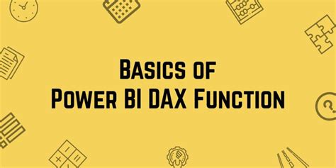 Noções básicas de Power BI DAX Lista de função do Power BI DAX exemplo App