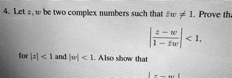 solved let z w be two complex numbers such that zw 1 prove tha 2 w