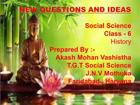 Ppt New Questions And Ideas History Class 6 Pptx
