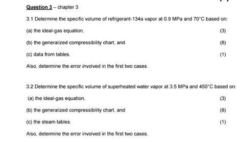 Solved 3 1 Determine The Specific Volume Of Refrigerant 134a Chegg
