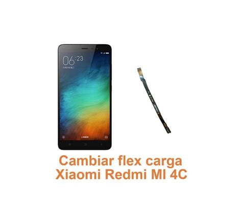 Cambiar Flex Carga Xiaomi Redmi Mi C Reparaci N De M Vil