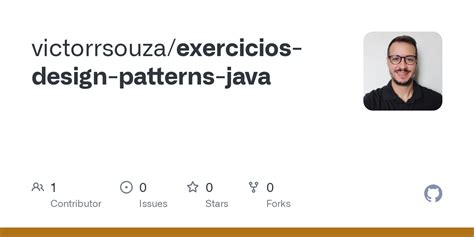 GitHub Victorrsouza Exercicios Design Patterns Java