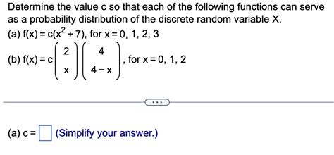 Solved Determine The Value C So That Each Of The Following Chegg
