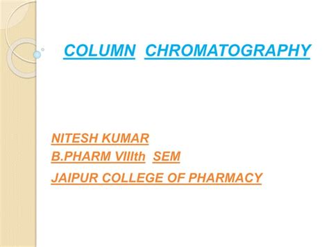 Adsorption And Partition Column Chromatographypptx