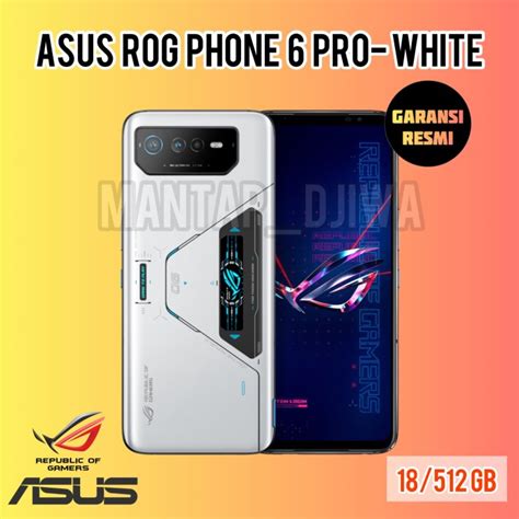 Jual Asus Rog Phone 6 Pro Putih White Ram 18512gb New Garansi