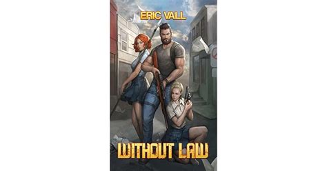 Without Law Without Law 1 By Eric Vall