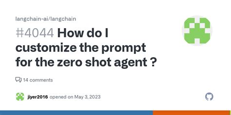 How Do I Customize The Prompt For The Zero Shot Agent · Issue 4044