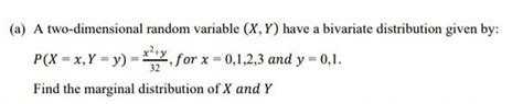 solved a a two dimensional random variable x y have a