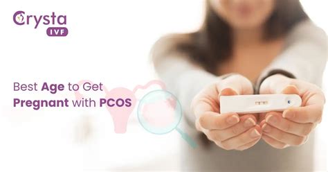 Best Age To Get Pregnant With Pcos Crysta Ivf